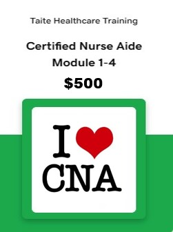 Certified Nurse Aide Module 1-4 @ Taite Healthcare Training