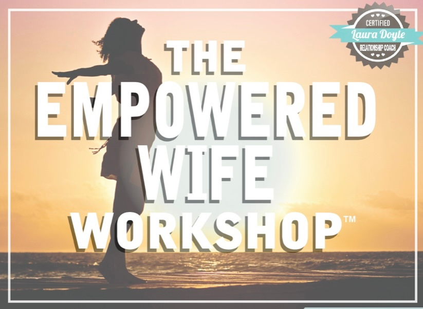 4-Week Empowered Wife Workshop @ Empowered Wife Coaching